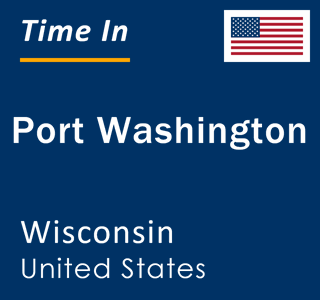 Current Local Time in Port Washington, Wisconsin, United States