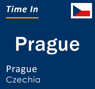 Current Local Time in Prague, Prague, Czechia
