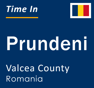 Current Local Time in Prundeni, Valcea County, Romania