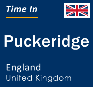 Current Local Time in Puckeridge, England, United Kingdom