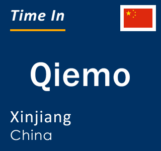 Current Local Time in Qiemo, Xinjiang, China