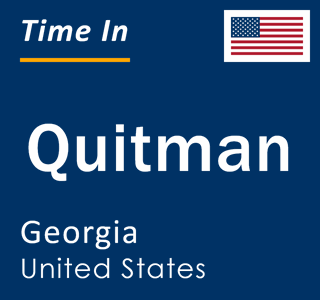 Current Local Time in Quitman, Georgia, United States