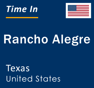 Current Weather Forecast | Rancho Alegre, Texas, United States