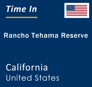 Current Weather Forecast | Rancho Tehama Reserve, California, United States