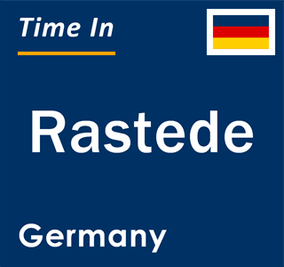 Current Local Time in Rastede, Germany