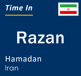 Current Local Time in Razan, Hamadan, Iran