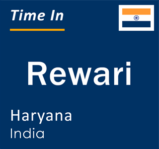 Current Local Time in Rewari, Haryana, India