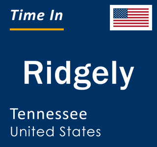 Current Local Time in Ridgely, Tennessee, United States