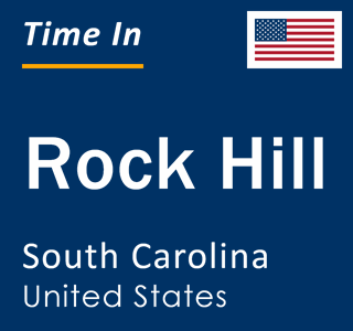 Current Local Time in Rock Hill, South Carolina, United States