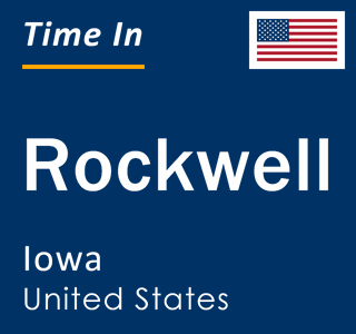Current Local Time in Rockwell, Iowa, United States