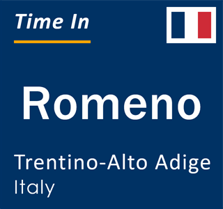 Current Local Time in Romeno, Trentino-Alto Adige, Italy