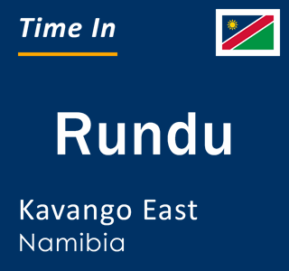 Current Local Time in Rundu, Kavango East, Namibia