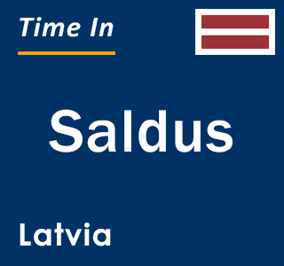 Current Local Time in Saldus, Latvia
