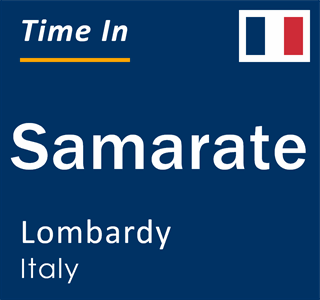 Current Local Time in Samarate, Lombardy, Italy