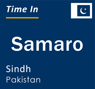 Current Local Time in Samaro, Sindh, Pakistan
