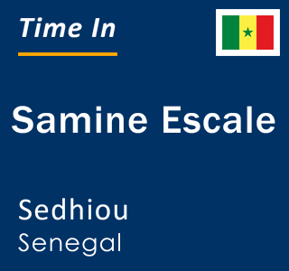 Current Local Time in Samine Escale, Sedhiou, Senegal