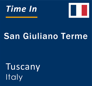 Current Local Time in San Giuliano Terme, Tuscany, Italy
