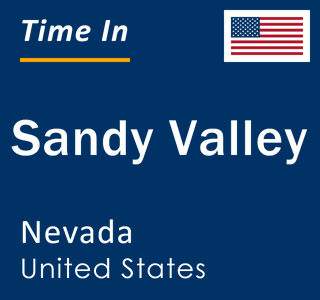 Current Local Time in Sandy Valley, Nevada, United States