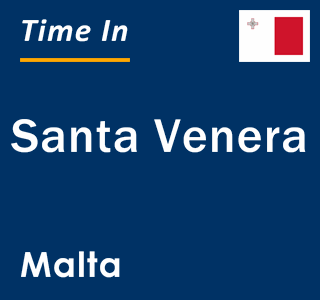 Current Local Time in Santa Venera, Malta