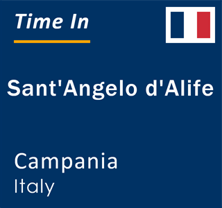 Current Local Time in Sant'Angelo d'Alife, Campania, Italy