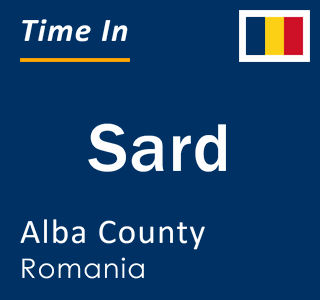 Current Local Time in Sard, Alba County, Romania