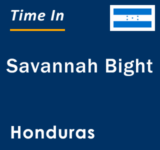Current Local Time in Savannah Bight, Honduras
