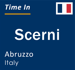 Current Local Time in Scerni, Abruzzo, Italy