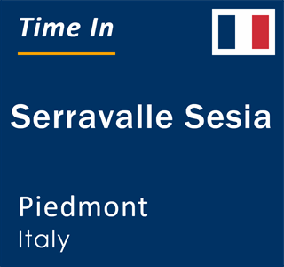 Current Local Time in Serravalle Sesia, Piedmont, Italy