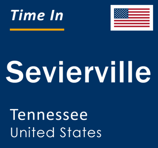 Current Local Time in Sevierville, Tennessee, United States