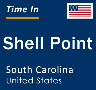 Current Local Time in Shell Point, South Carolina, United States