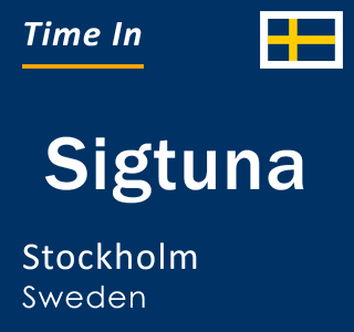 Current Local Time in Sigtuna, Stockholm, Sweden