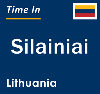 Current Local Time in Silainiai, Lithuania