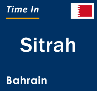 Current Local Time in Sitrah, Bahrain