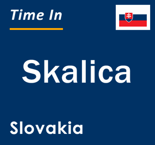 Current Local Time in Skalica, Slovakia