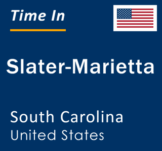 Current Local Time in Slater-Marietta, South Carolina, United States