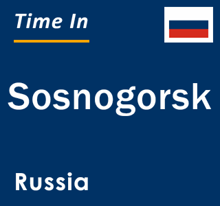 Current Local Time in Sosnogorsk, Russia