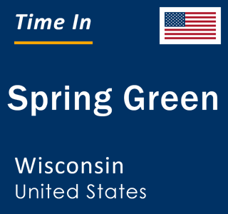 Current Local Time in Spring Green, Wisconsin, United States