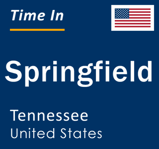 Current Local Time in Springfield, Tennessee, United States