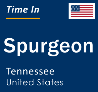 Current Local Time in Spurgeon, Tennessee, United States