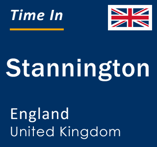 Current Local Time in Stannington, England, United Kingdom