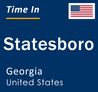 Current Local Time in Statesboro, Georgia, United States