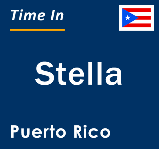 Current Local Time in Stella, Puerto Rico