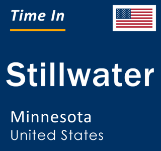 Current Local Time in Stillwater, Minnesota, United States