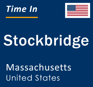 Current Local Time in Stockbridge, Massachusetts, United States