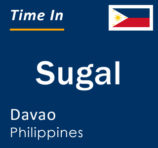 Current Local Time in Sugal, Davao, Philippines