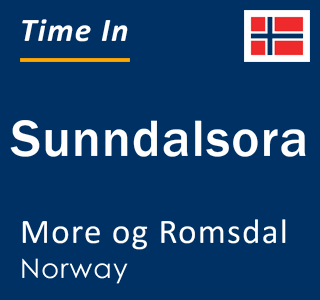Current Local Time in Sunndalsora, More og Romsdal, Norway