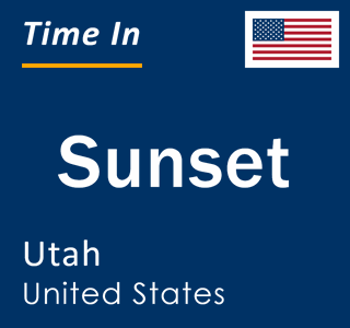 Current Local Time in Sunset, Utah, United States