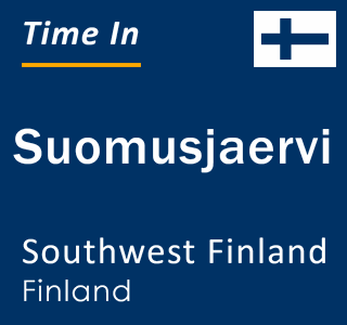 Current Local Time in Suomusjaervi, Southwest Finland, Finland