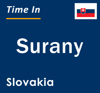 Current Local Time in Surany, Slovakia