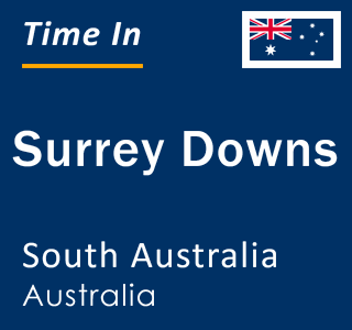 Current Local Time in Surrey Downs, South Australia, Australia